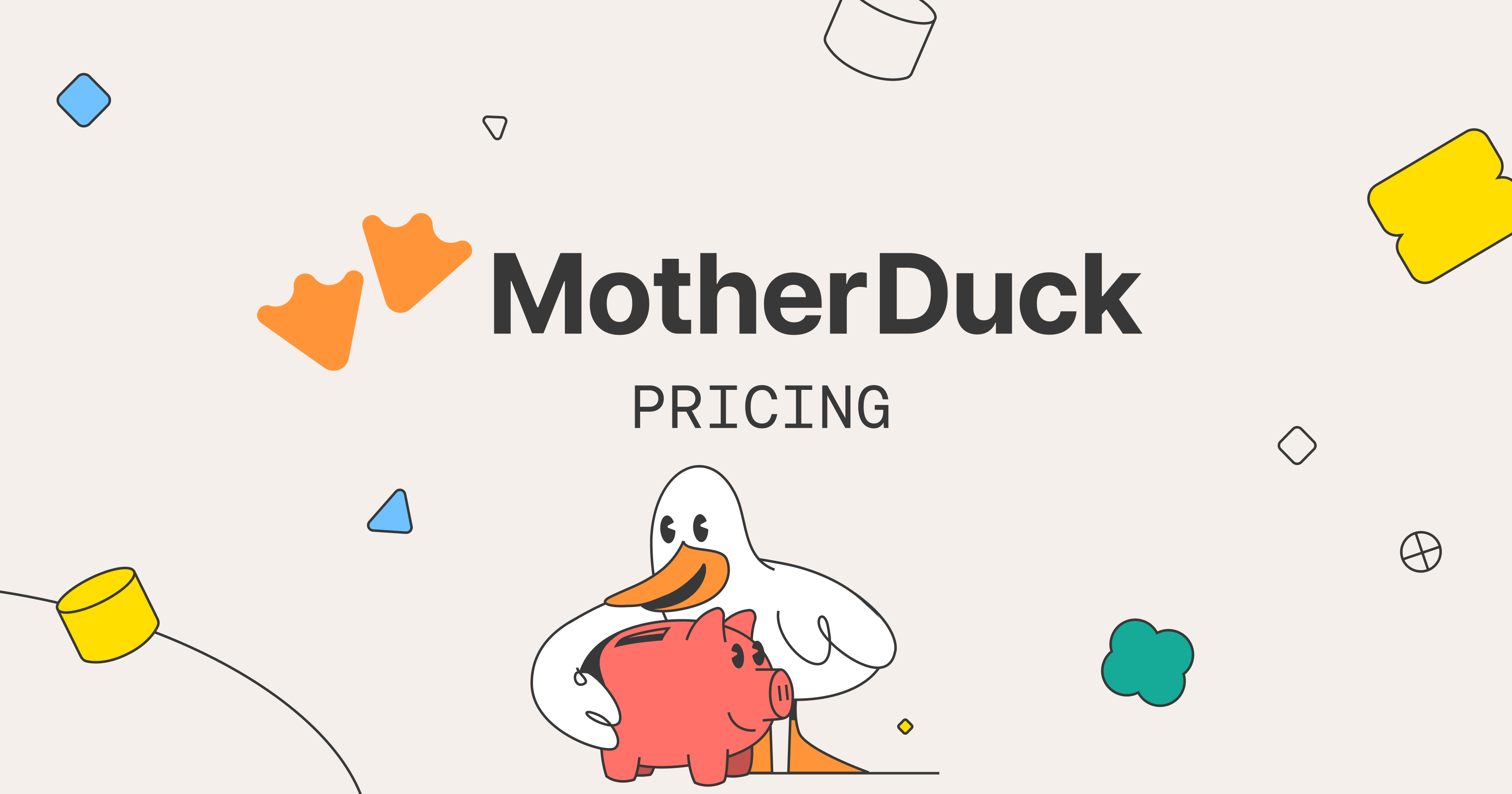 MotherDuck: Pricing - Get Started